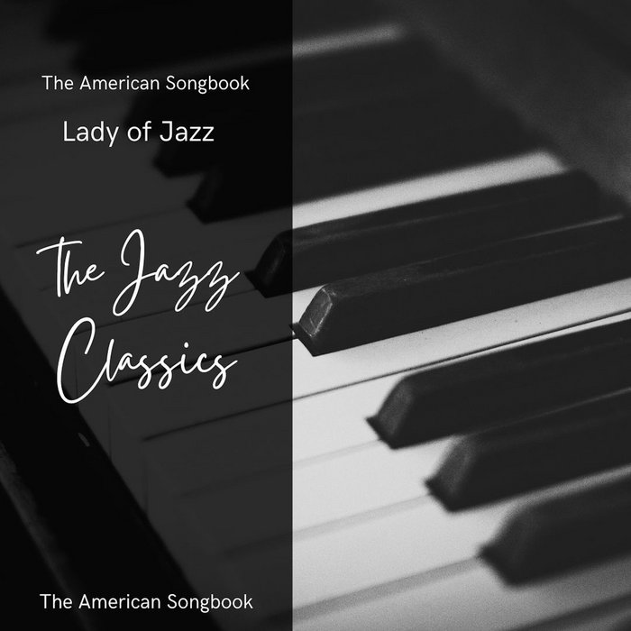 The Jazz Classics | lady of jazz | Lady of Jazz