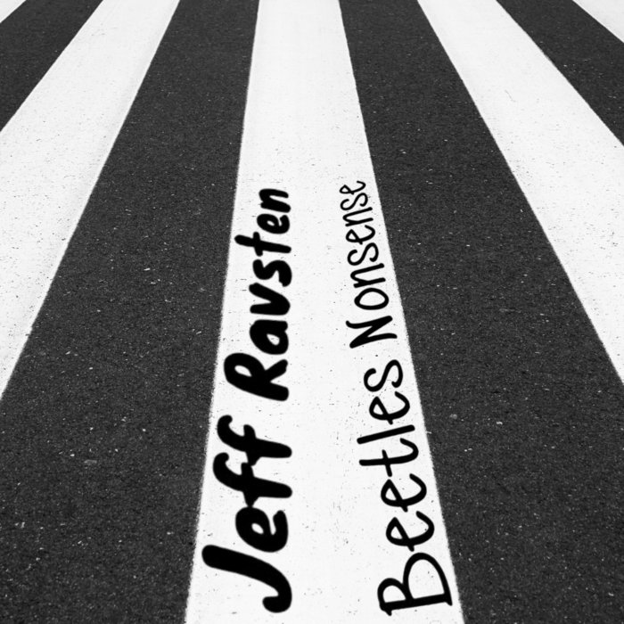 Beatles Nonsense | Jeff Ravsten