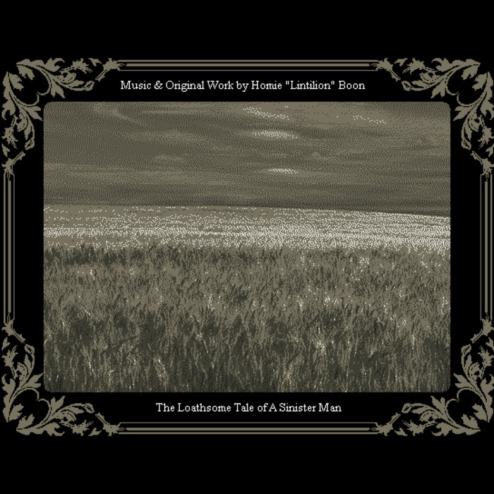 The Loathsome Tale of A Sinister Man | Lintilion