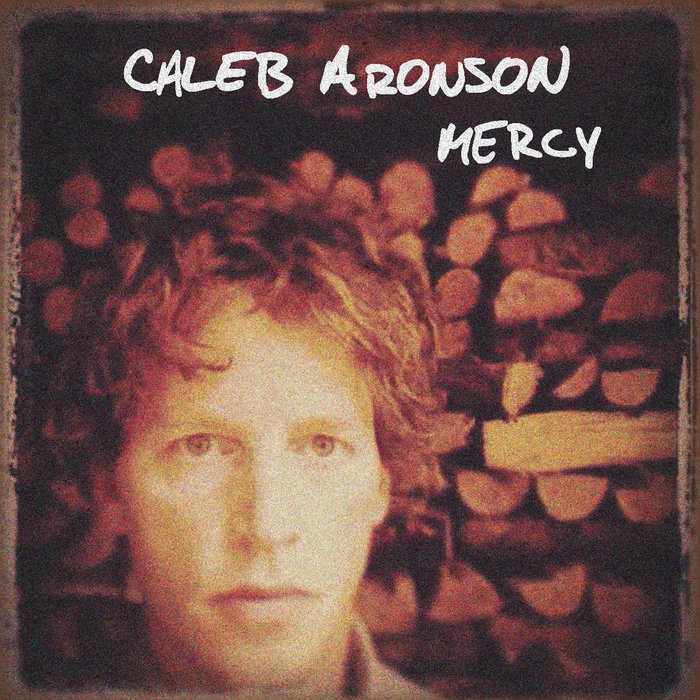 Mercy | Caleb Aronson