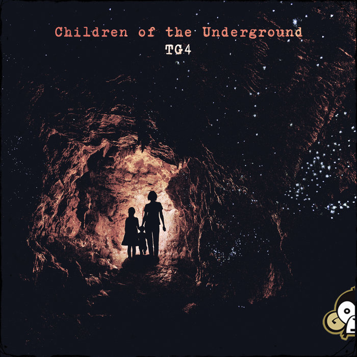 TG4 - Children of the Underground | TG4 | In Da Jungle Recordings