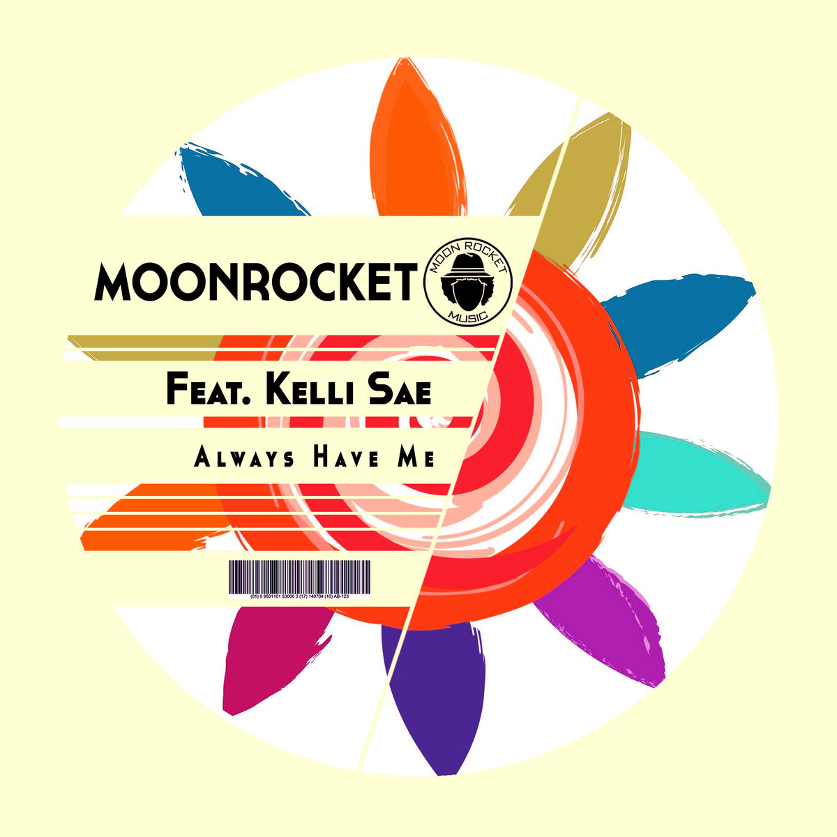 Always Have Me | Moon Rocket Feat. Kelli Sae | Moon Rocket Music