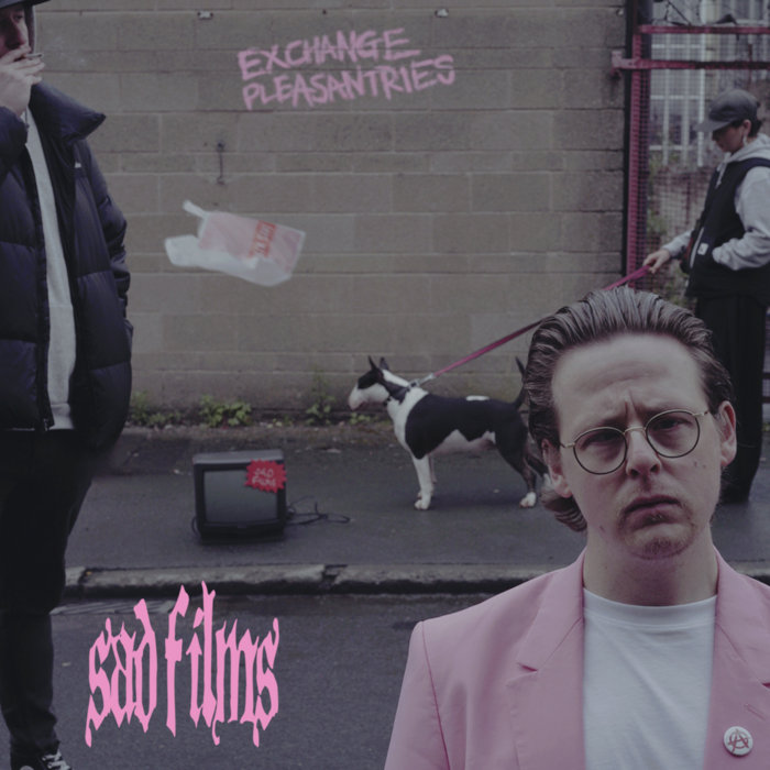 Exchange Pleasantries | sad films