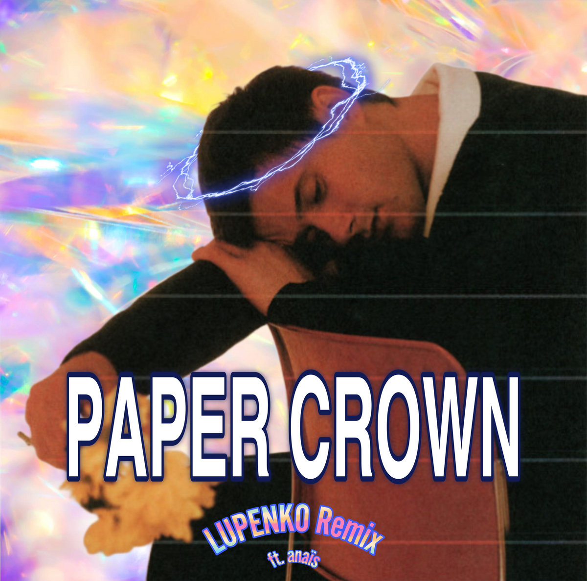 Paper Crown (LUPENKO Remix ft. anaïs) | LUPENKO