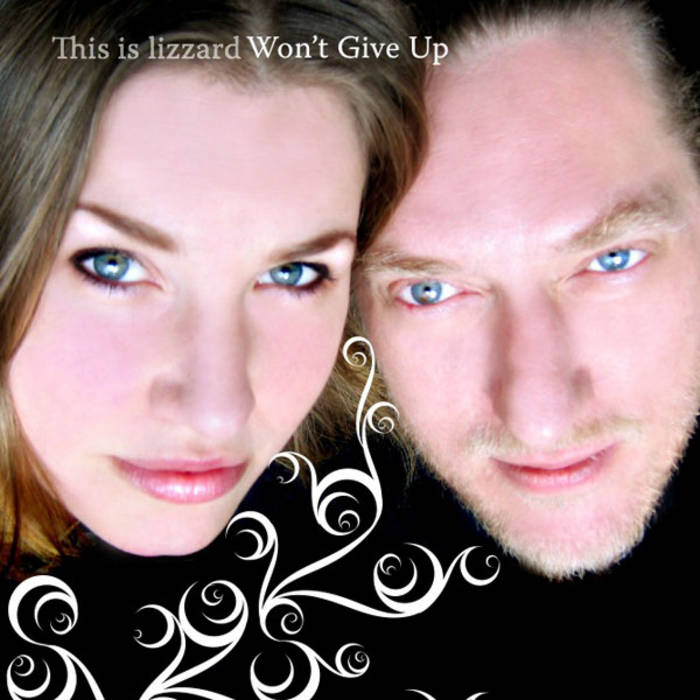 Won t Give Up This Is Lizzard won-t-give-up-this-is-lizzard