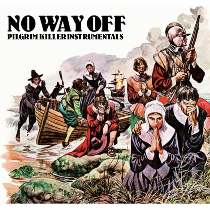 NO WAY OFF | PILGRIM KILLER | beats by CIMMINO