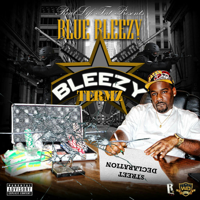 Bleezy Termz | Blue Bleezy | RealLifeTatEnt