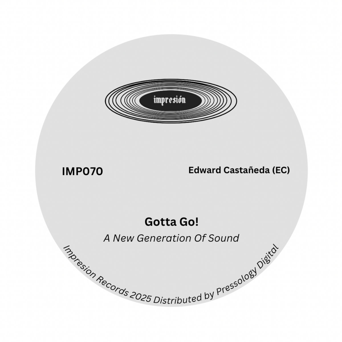Gotta Go! | Edward Castañeda (EC) | impresión