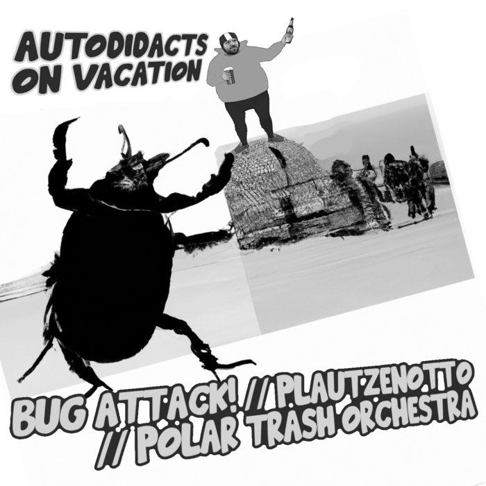 #03 // AUTODIDACTS ON VACATION | Tutti Frutti Igitt Records