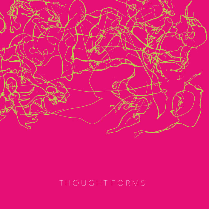 Thought Forms - 10th Anniversary Reissue | Thought Forms