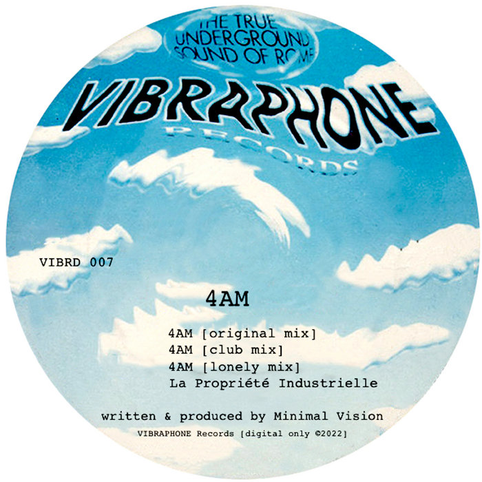 4 AM | MINIMAL VISION | Vibraphone Records