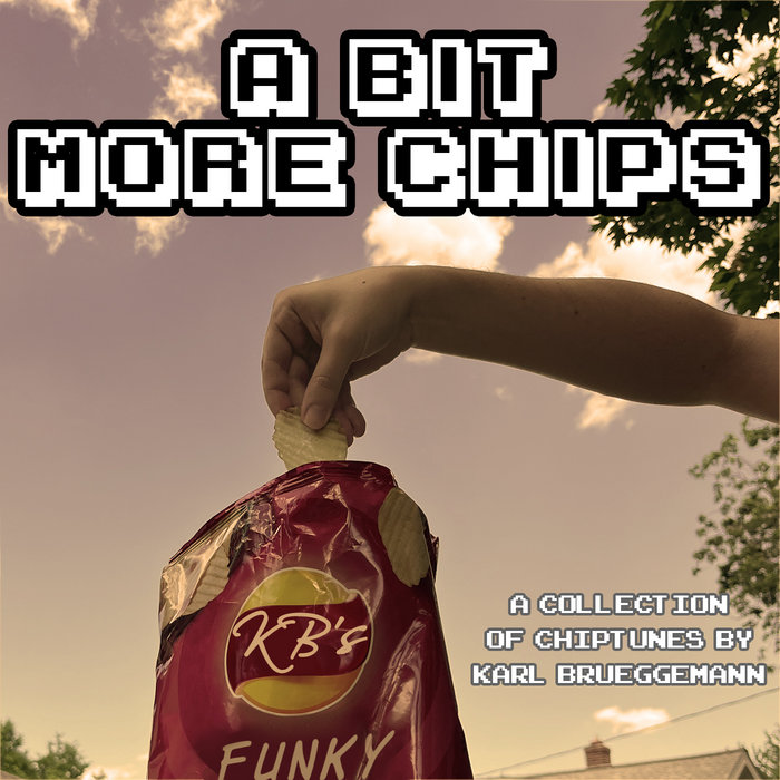 A Bit More Chips | Karl Brueggemann