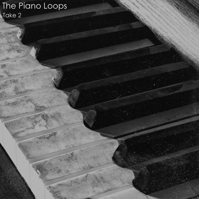 The Piano Loops | Take 2