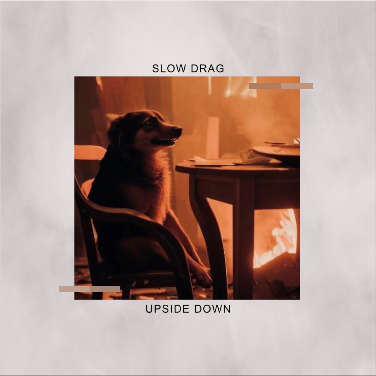Upside Down | Slow Drag
