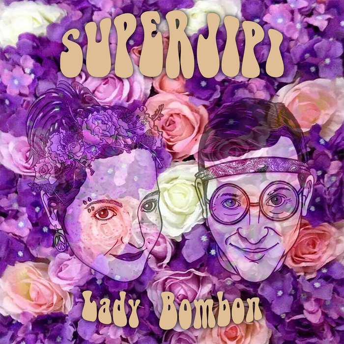 Super jipi | Lady Bombon