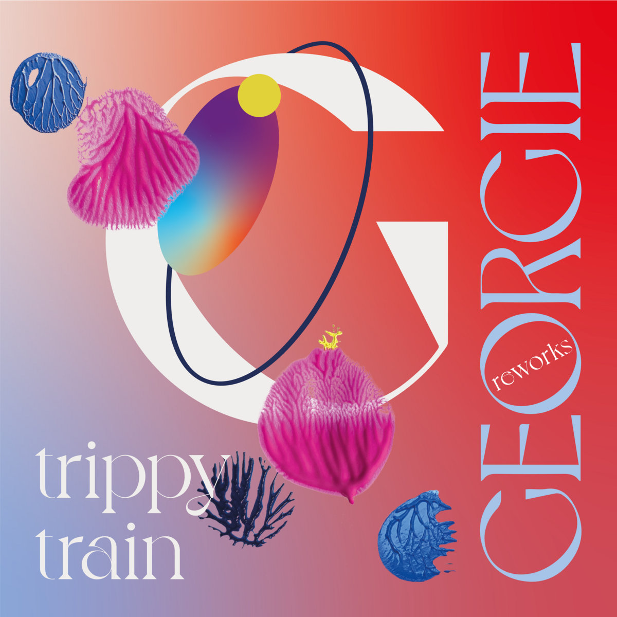 Trippy Train | Georgie Reworks