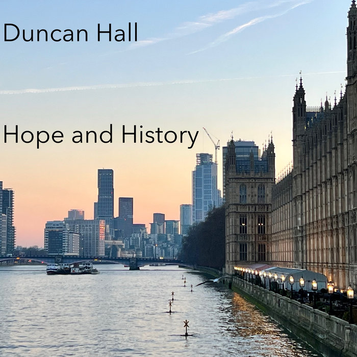 Hope and History | Duncan Hall