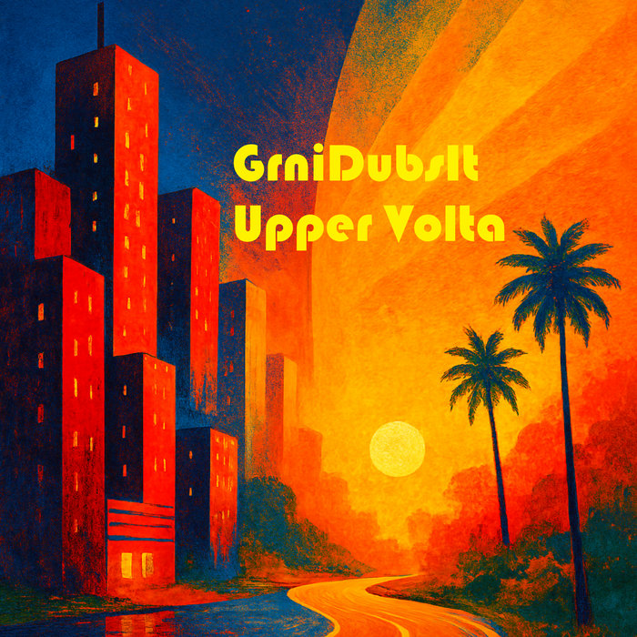 Upper Volta | GrniDubsIt