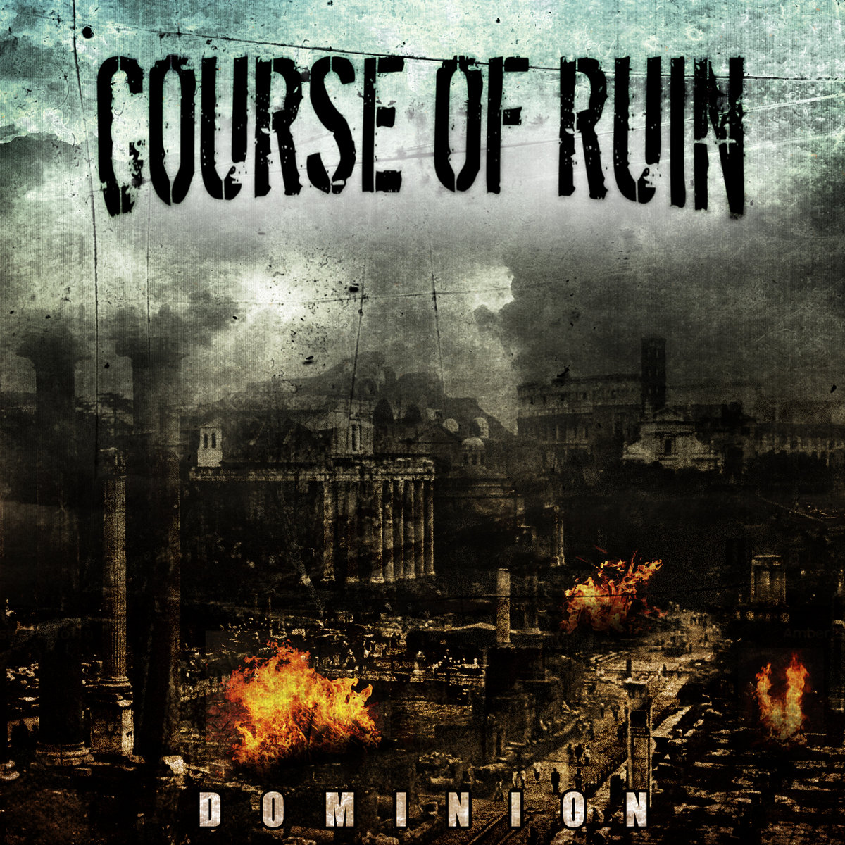 Dominion | Course Of Ruin