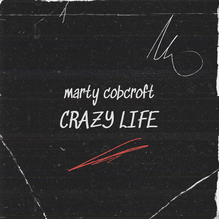 Crazy Life | Marty Cobcroft