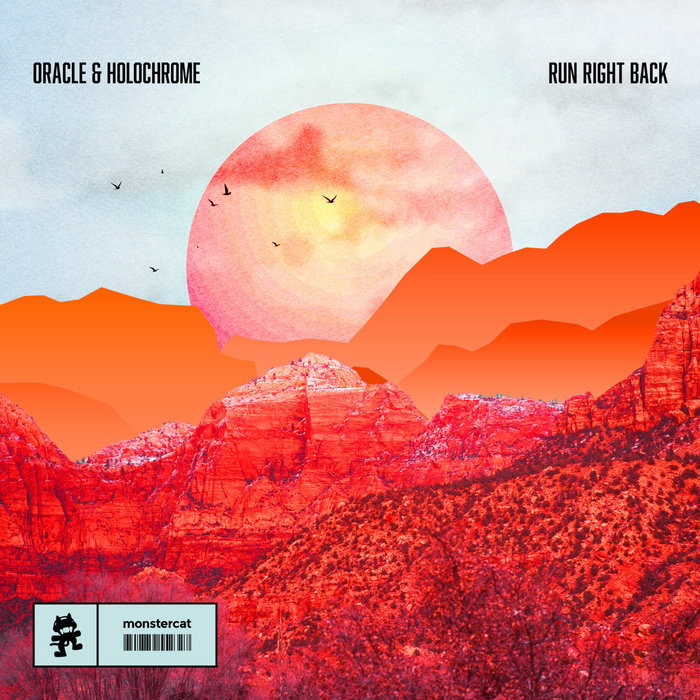 Run Right Back | ORACLE & Holochrome | Monstercat
