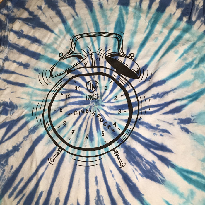 (iN)Sect Records "Give A Fxck" (Alarm Clock) Shirts - Tie-Dye Blue w ...