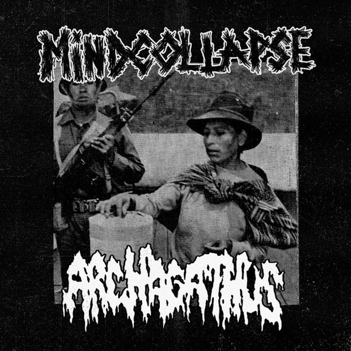 split seven inch | ARCHAGATHUS/ MINDCOLLAPSE | EveryDayHate