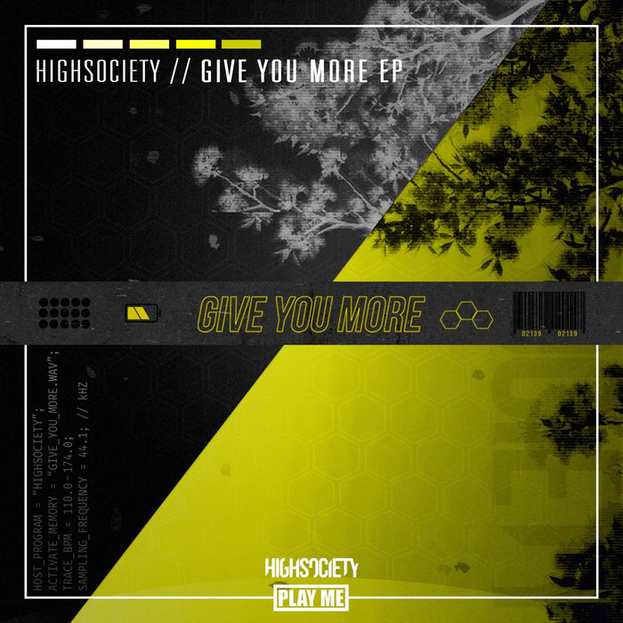 Give You More EP | HIGHSOCIETY | Play Me Records