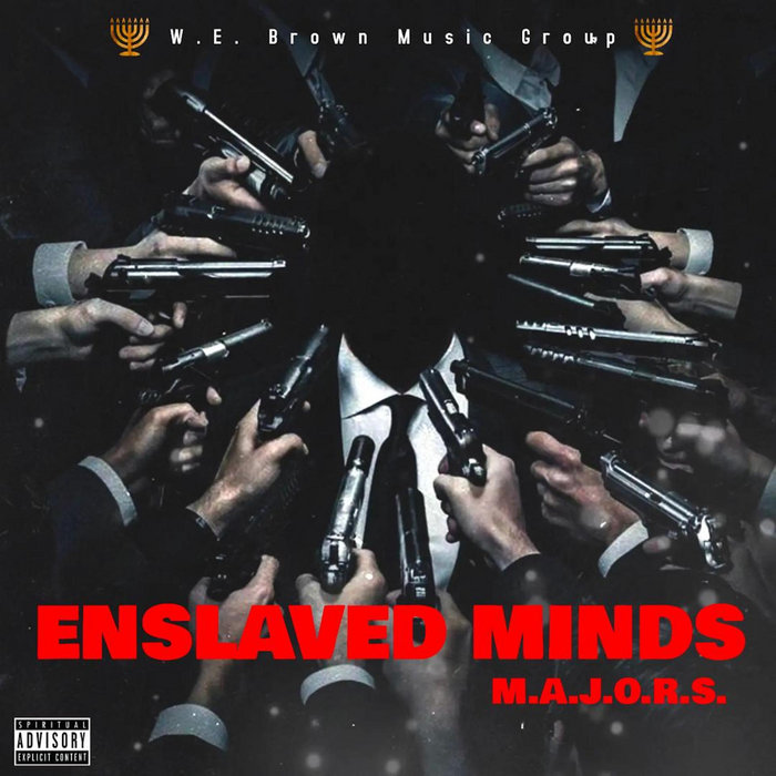 Enslaved Minds | M.A.J.O.R.S.