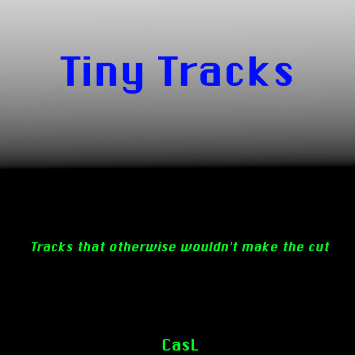 Tiny Tracks | CasL