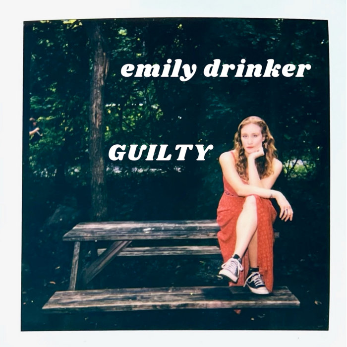 Guilty | Emily Drinker