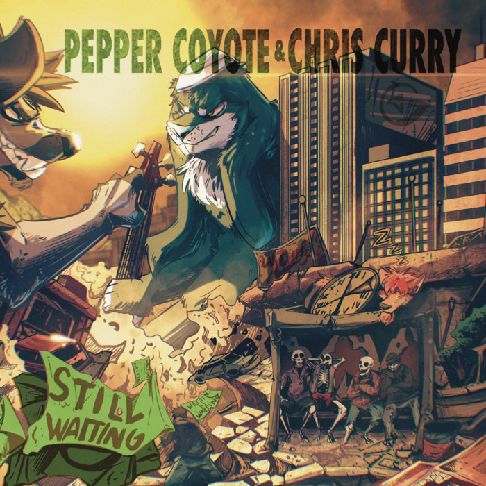 Still Waiting | Pepper Coyote & Chris Curry | Pepper Coyote