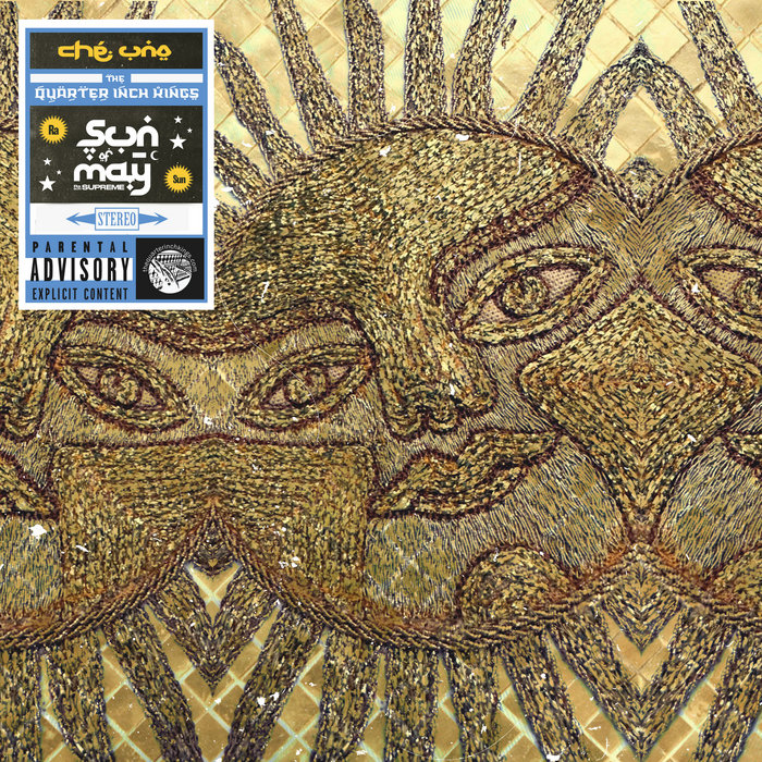 The Quarter Inch Kings x Che Uno - Sun of May | The Quarter Inch Kings