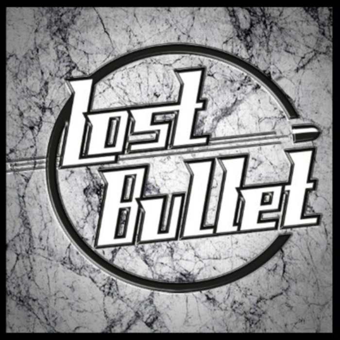 Lost bullet | Lost Bullet