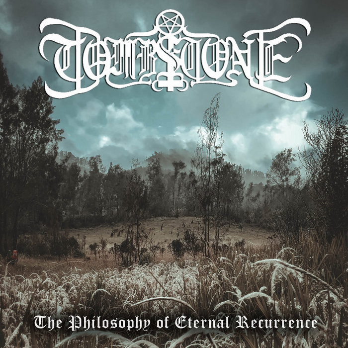 The Philosophy of Eternal Recurrence | TOMBSTONE