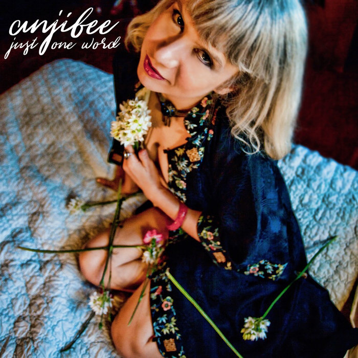 Just One Word (Single) | Anji Bee