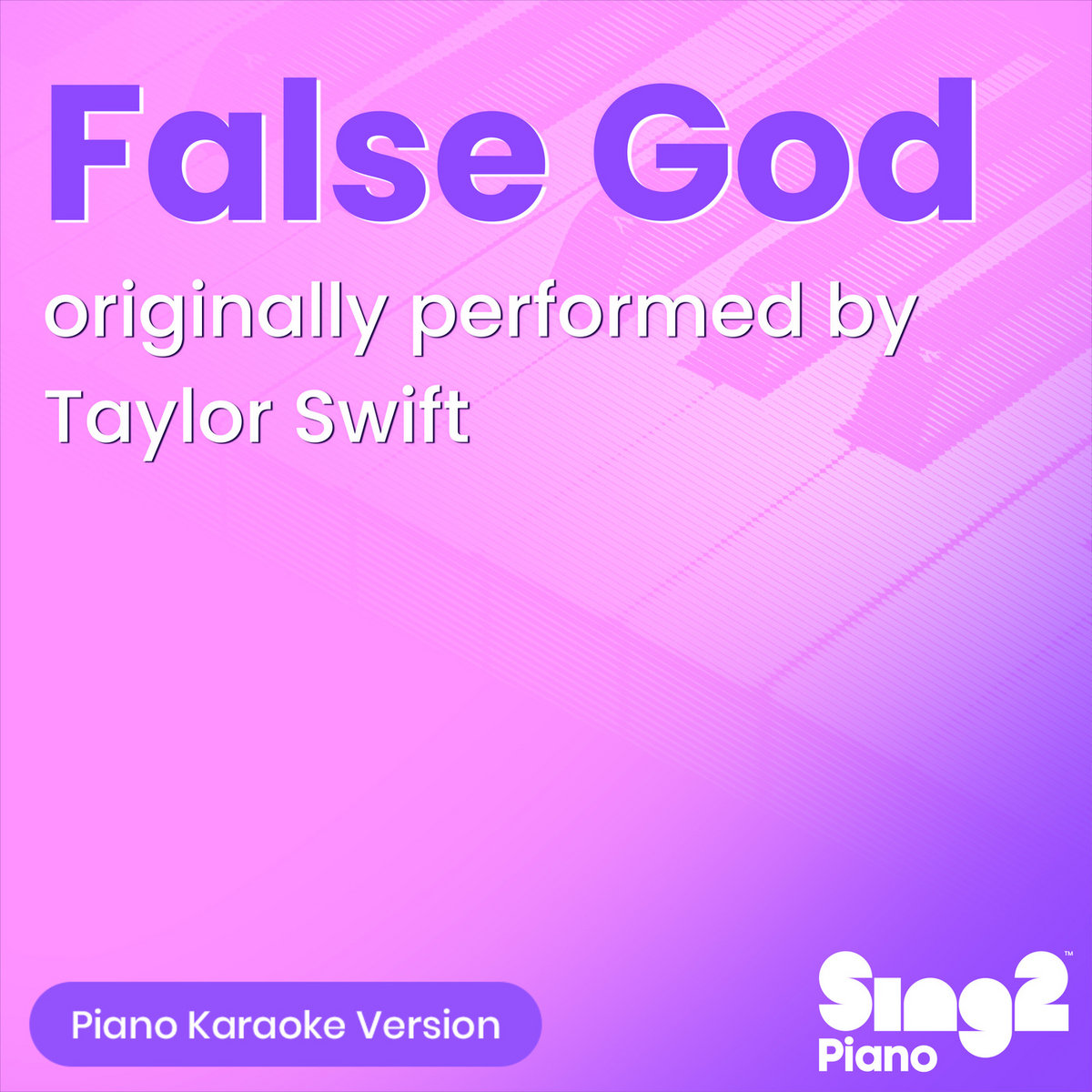 False God (Originally Performed by Taylor Swift) (Piano Karaoke Version ...