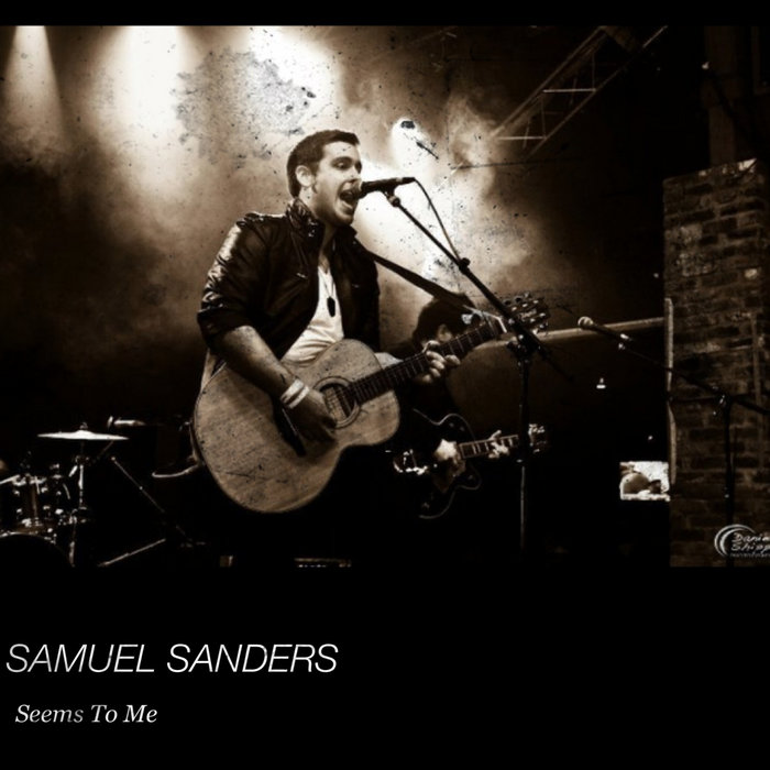 Seems To Me | Samuel Sanders