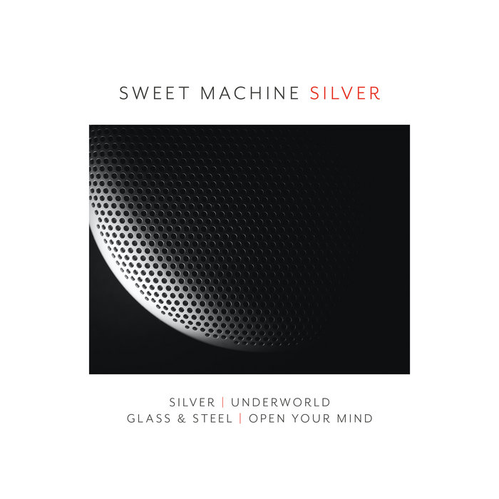 Silver | Sweet Machine