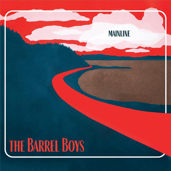 Mainline | The Barrel Boys