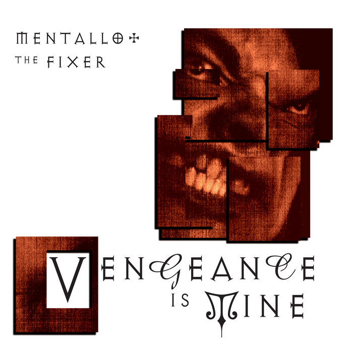 Vengeance Is Mine (Remastered) | Mentallo & The Fixer | Re:Mission ...