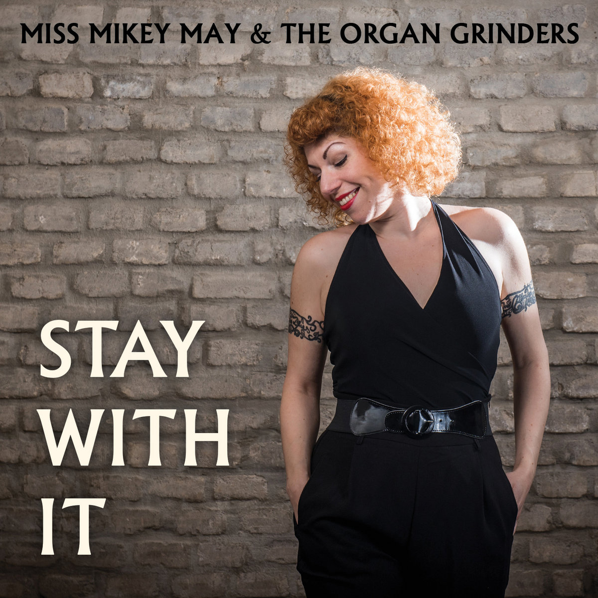 Stay With It - 2022 Remaster (Originals) | Miss Mikey May and The Organ ...