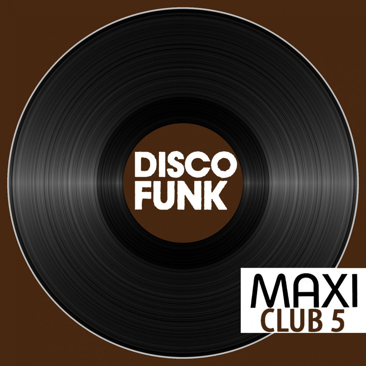 Maxi Club Disco Funk, Vol․ 5 Prt.1 | Various Artists | Maxi Club Disco ...