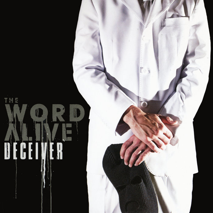 Deceiver | The Word Alive
