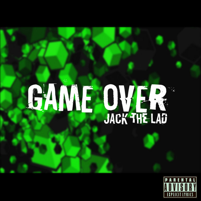 Game Over | Jack the Lad