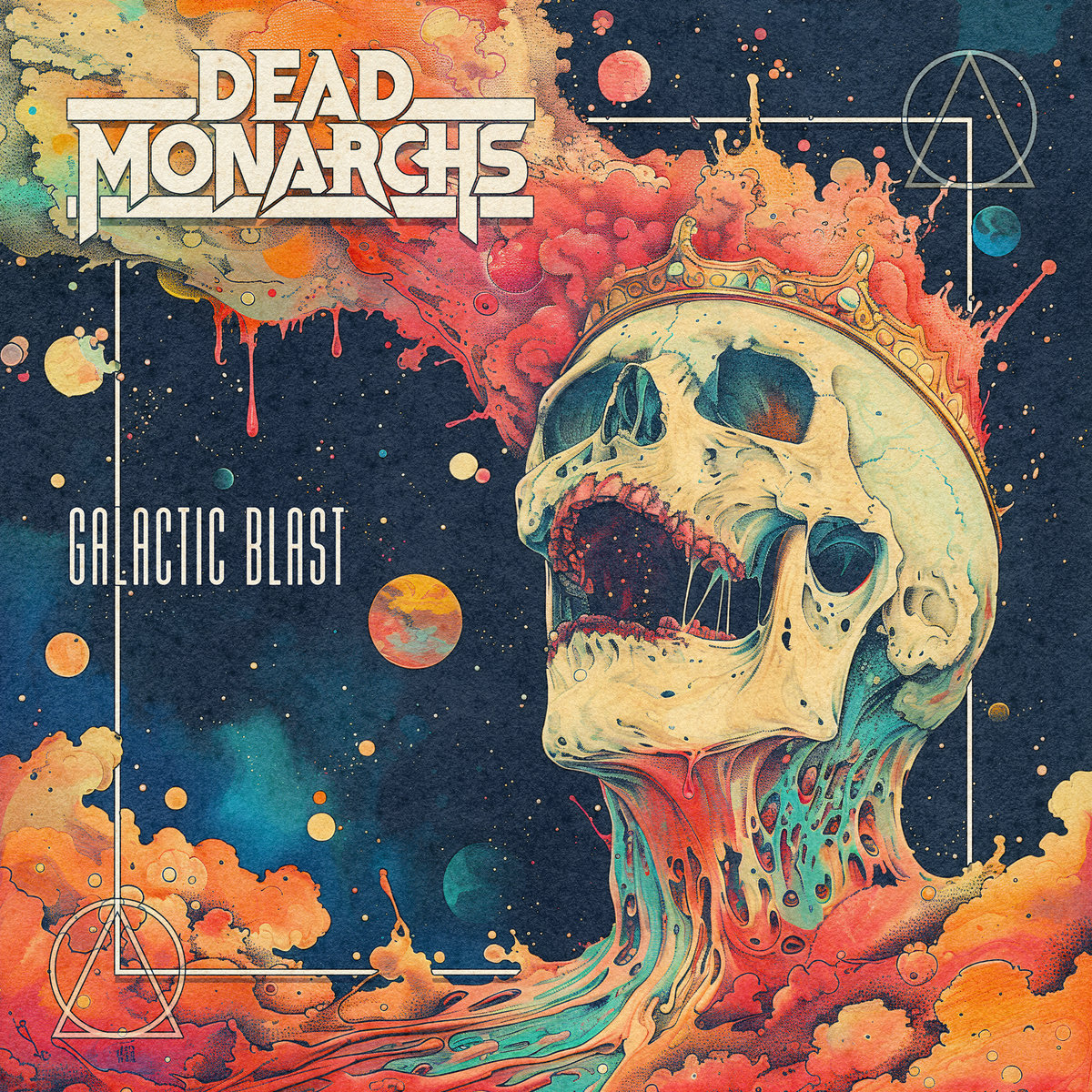 Galactic Blast (Single Version) | Dead Monarchs