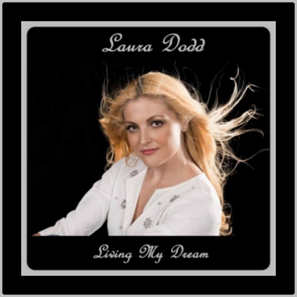 Laura Dodd - Living My Dream | Colt Records