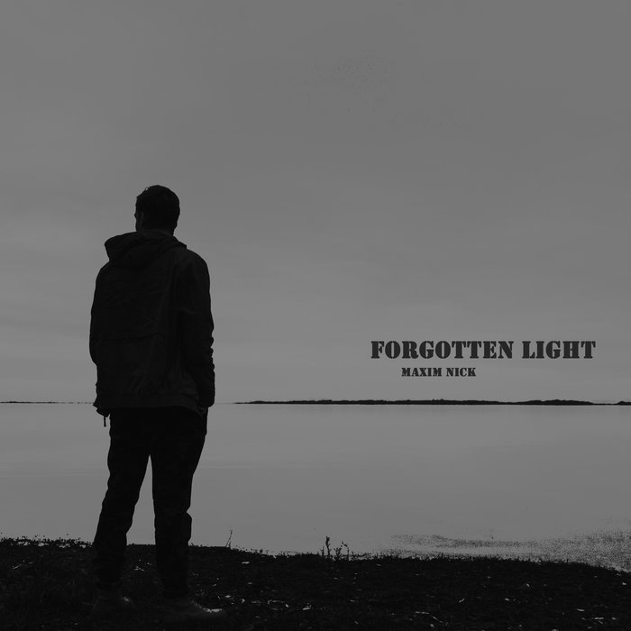 Forgotten Light | Maxim Nick