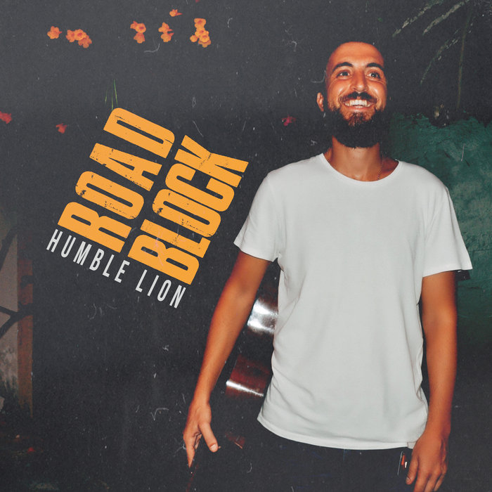 Humble Lion - Roadblock [single] | Humble Lion | JACIN