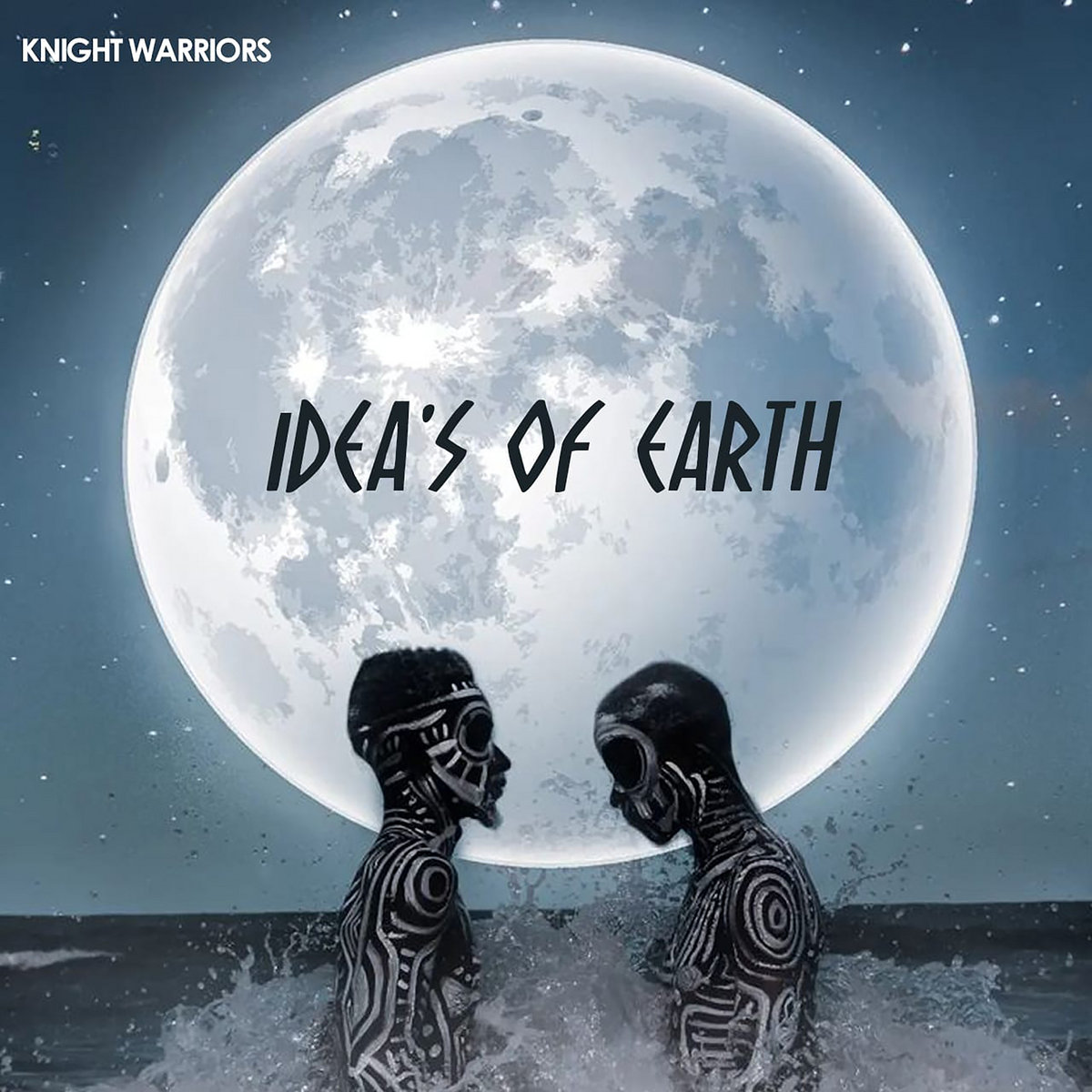 Knight Warriors - Idea's of Earth(Album) | InQfive